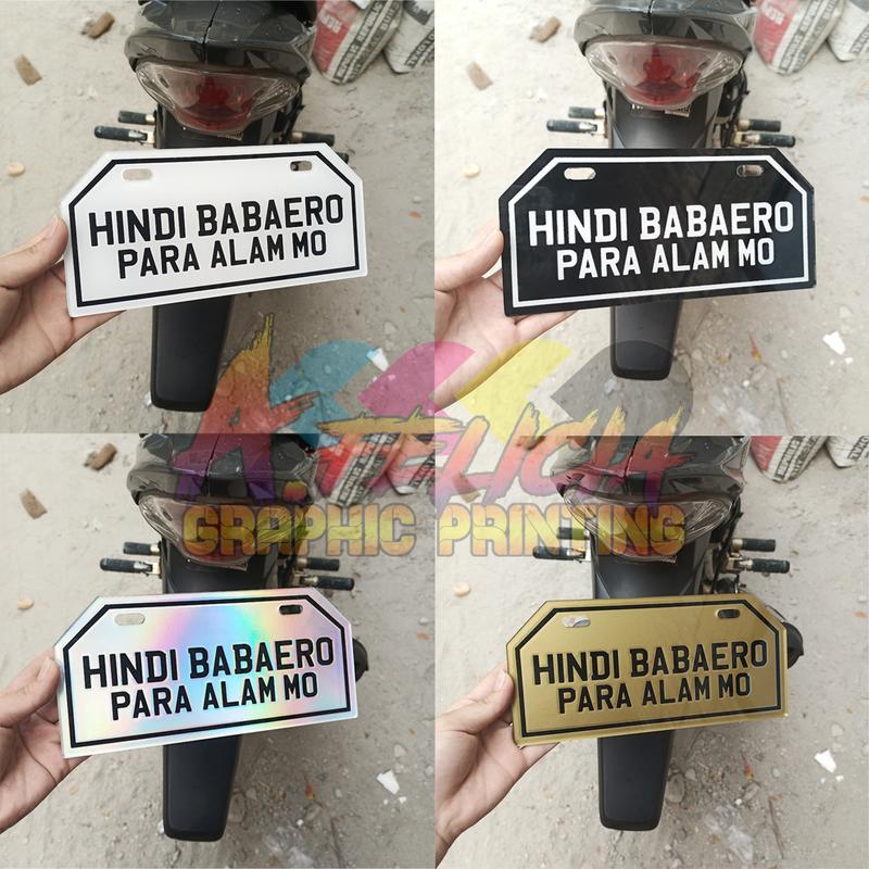 Hindi Babaero Para Alam Mo Universal Plaka Motorcycle Accessories ...