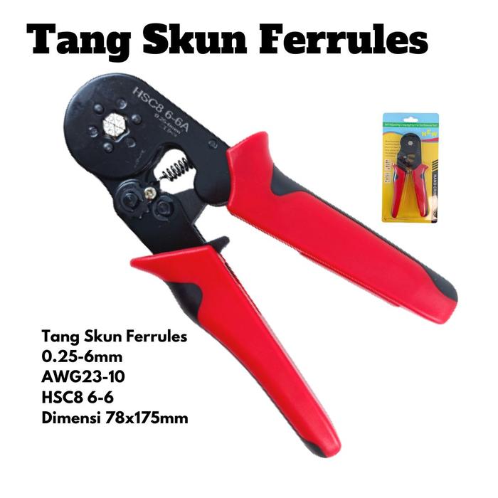 Jual Tang Skun Ferrules 0.25-6mm AWG23-10 HSC8 6-6A Crimping Tool ...