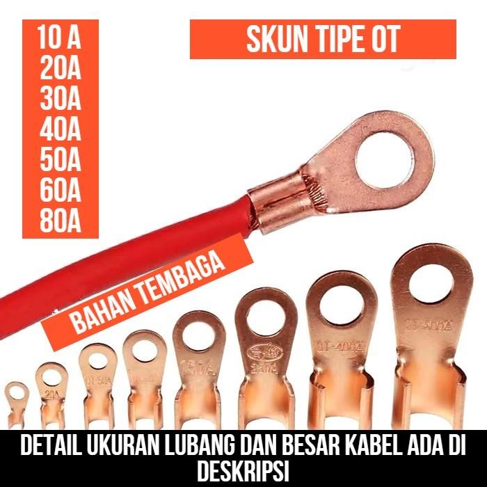Skun OT-10A 20A 30A 40A 50A 60A 80A Kabel Terminal Tembaga - Shop ...