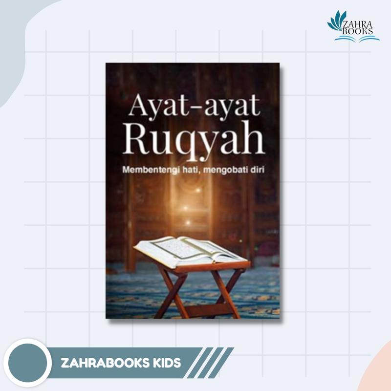 AG - BUKU AYAT-AYAT RUQYAH; MEMBENTENGI HATI, MENGOBATI DIRI - Shop ...