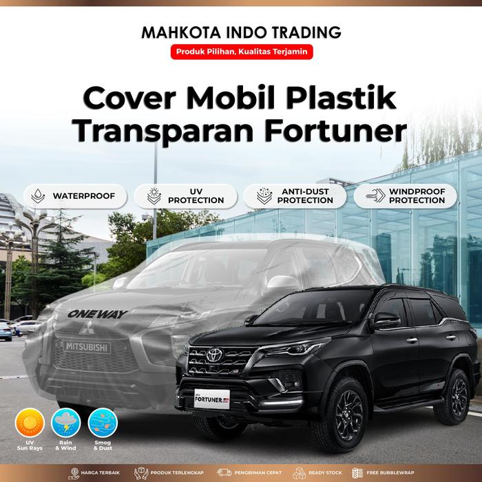 Promo Sarung Mobil Plastik TEBAL Body Cover Transparan Fortuner ...