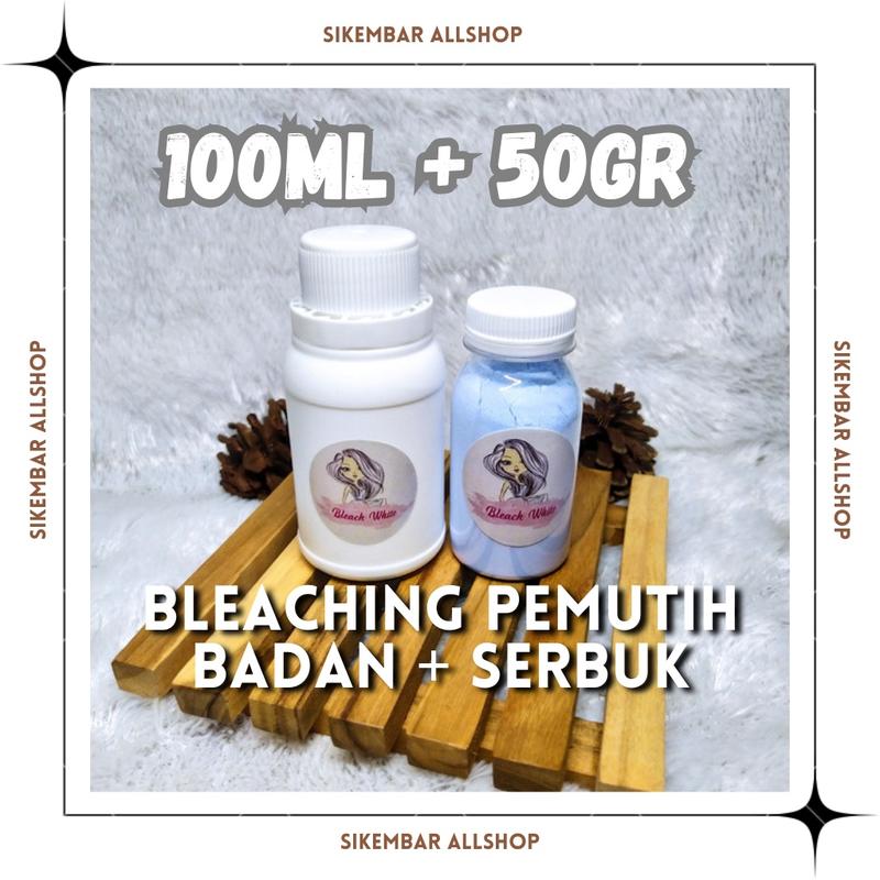 BLEACHING PEMUTIH BADAN 100 ML DAN SERBUK 50/20/10 GRAM Memutihkan Bule ...