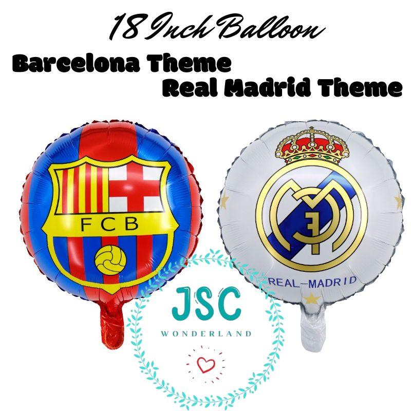 18 Inch Barcelona Theme Real Madrid Theme FCB Football Team Theme ...