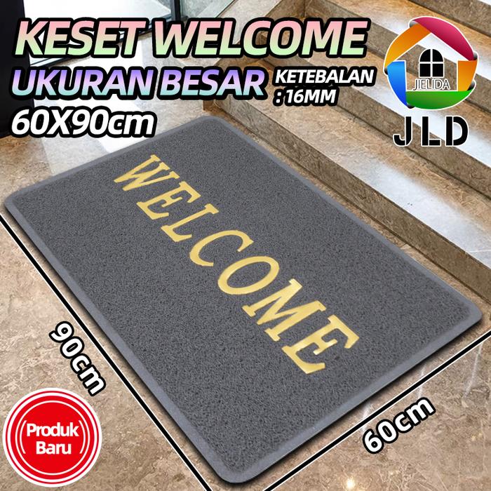 Promo JieLiDa KESET WELCOME TEBAL16MM PREMIUM uk.60 x 90cm / Keset ...