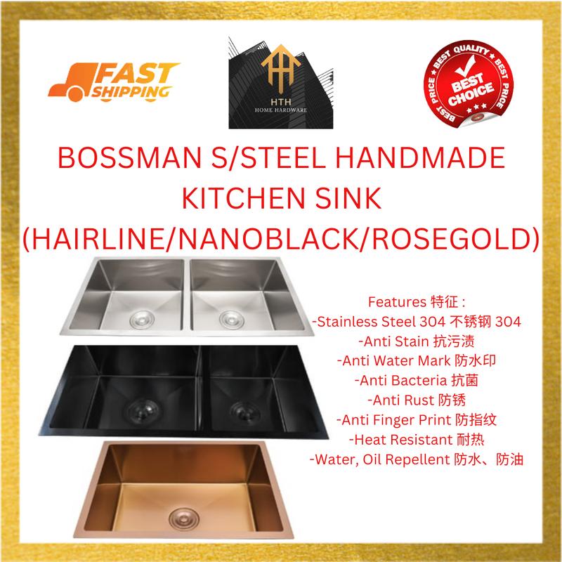 BOSSMAN STAINLESS STEEL HANDMADE KITCHEN SINK (HAIRLINE/NANOBLACK ...