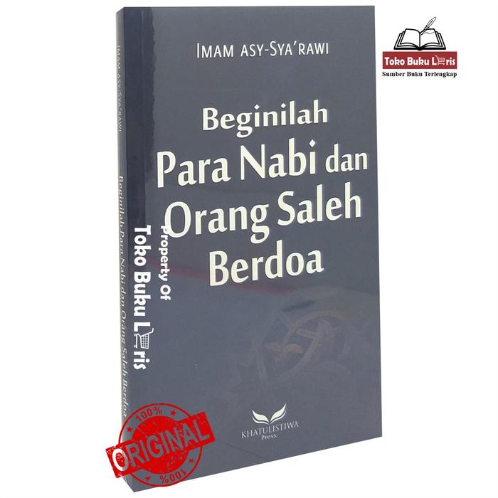 Jual Beginilah Para Nabi dan Orang Saleh Berdoa - Karya Imam Asy ...