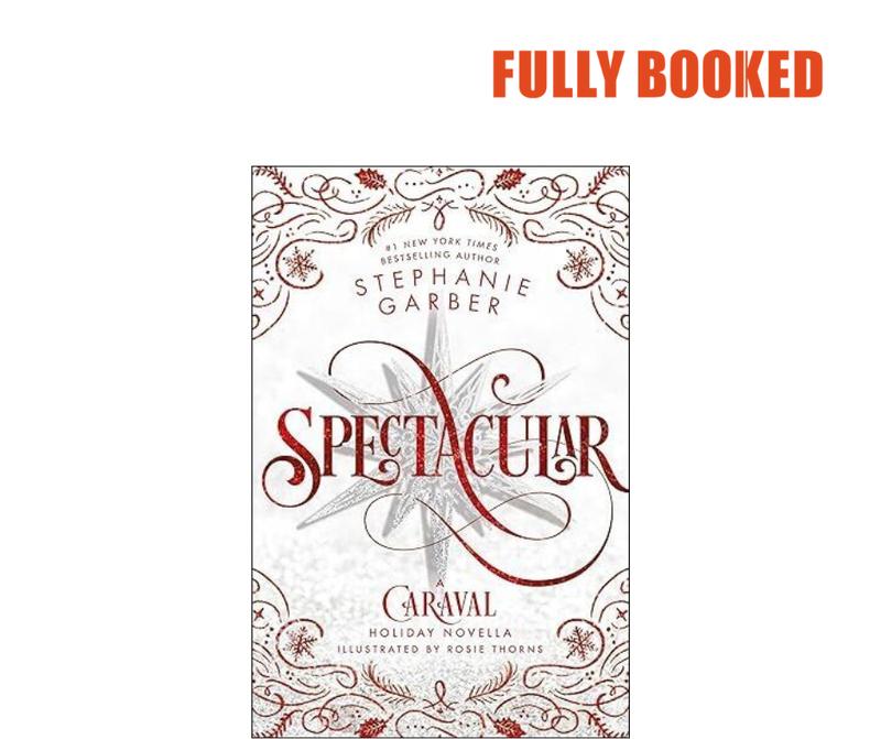 Spectacular: A Caraval Holiday Novella, International Editio - TikTok ...