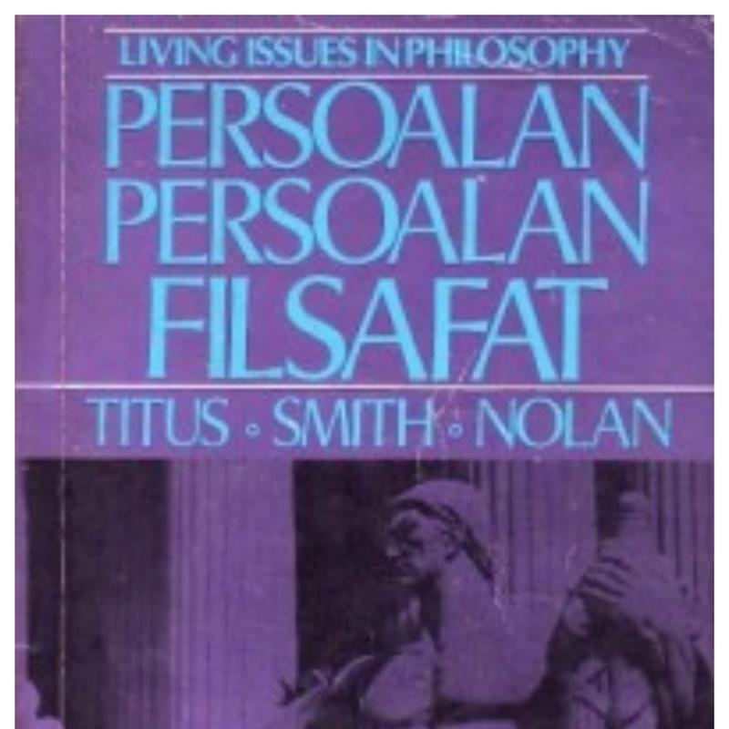Persoalan Persoalan Filsafat - Living issues in Philosophy - - Shop ...