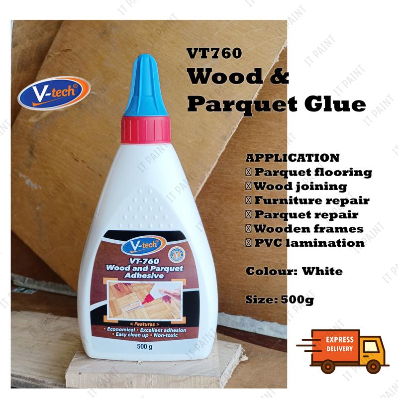 V-TECH VT-760 500g Wood and Parquet Adhesive White Glue Gam Kayu ...