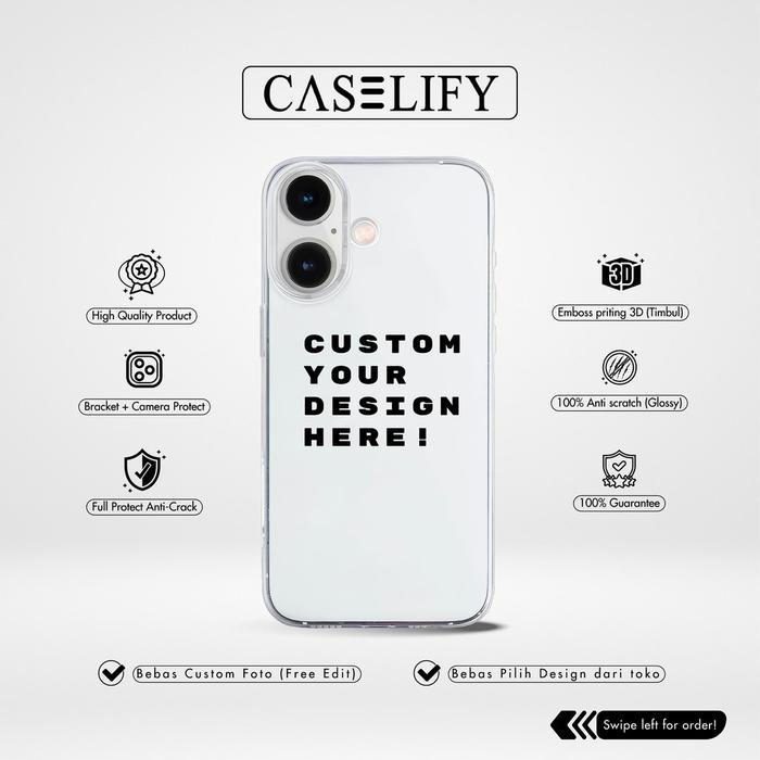 Promo CASELIFY CUSTOM CASE YOUR OWN DESIGN FOR ALL TYPE CASE IPHONE ...