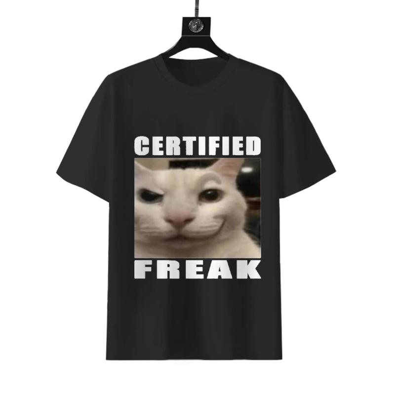 Certified Freak Cat meme shirt, match my freak, meme shirt, funny ...